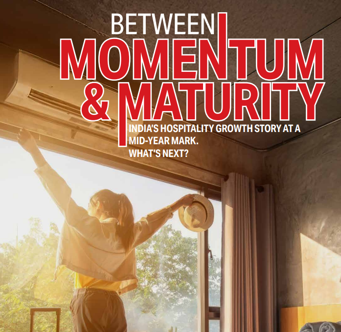 Between Momentum & Maturity: India’s hospitality growth story at a mid ...