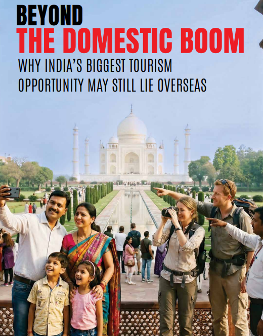 Beyond the domestic boom: Why India's biggest tourism opportunity may ...
