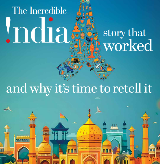 The Incredible India story that worked — and why it’s time to retell it